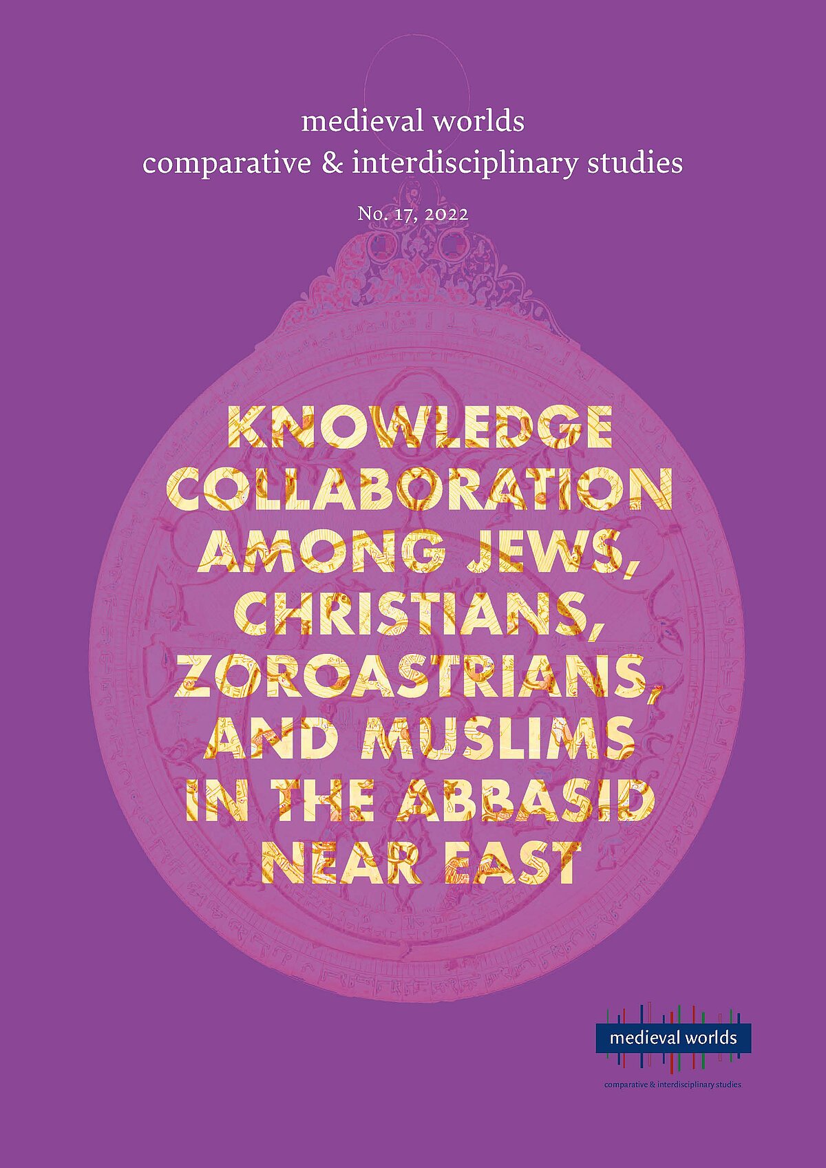 Medieval Worlds 17 Knowledge Collaboration Among Jews Christians